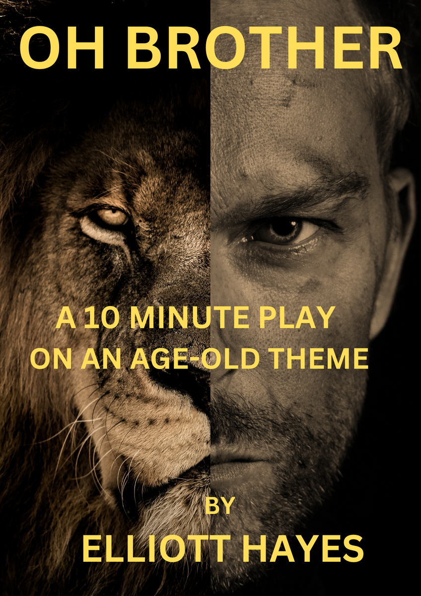 Oh Brother - A 10 Minute Play on an Age-Old Theme by Elliott Hayes – Canadian Play Outlet