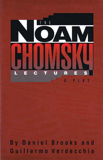 The Noam Chomsky Lectures by Guillermo Verdecchia – Canadian Play Outlet