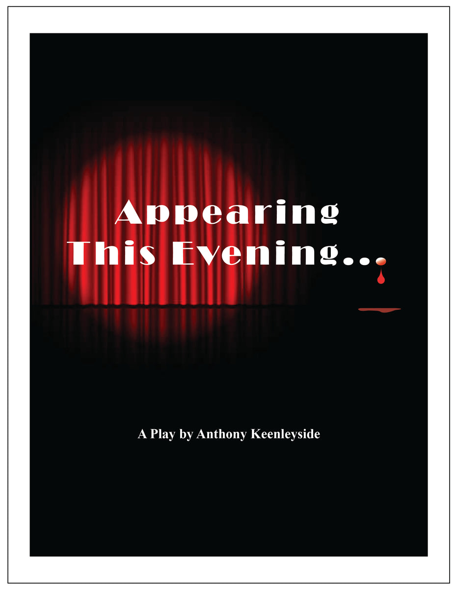 Appearing This Evening... by Anthony Keenleyside – Canadian Play Outlet