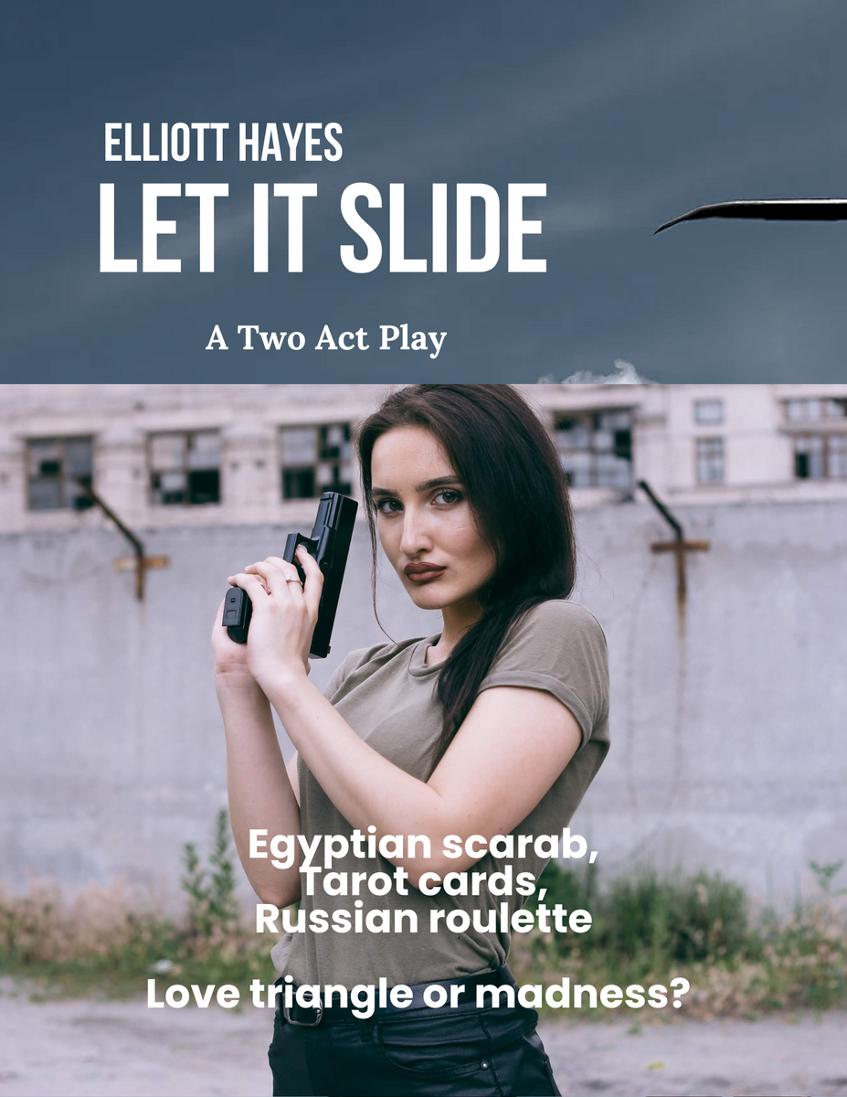Let It Slide by Elliott Hayes – Canadian Play Outlet