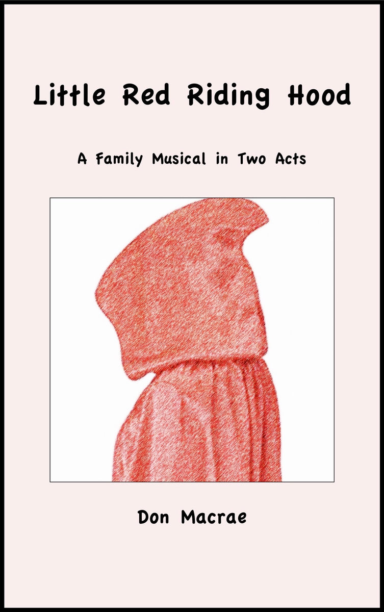 Little Red Riding Hood by Don Macrae – Canadian Play Outlet