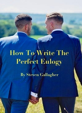 How To Write The Perfect Eulogy by Steven Gallagher – Canadian Play Outlet