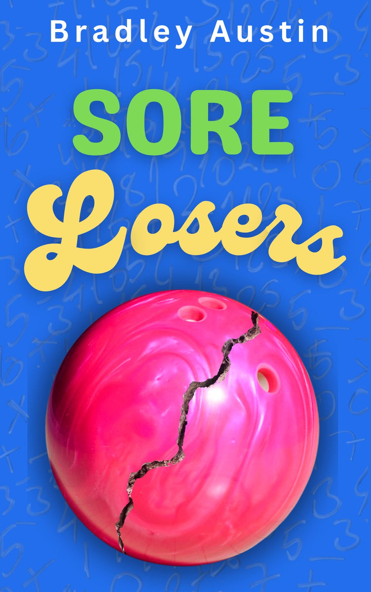 Sore Losers by Bradley Austin – Canadian Play Outlet