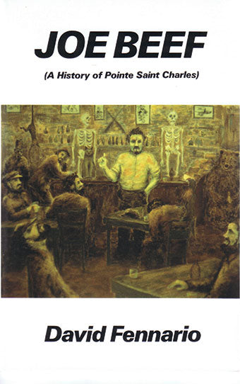 Joe Beef by David Fennario – Canadian Play Outlet