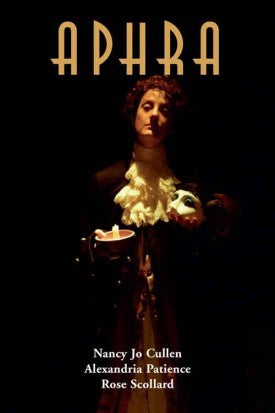 Aphra by Rose Scollard, Nancy Cullen, and Alexandria Patience ...