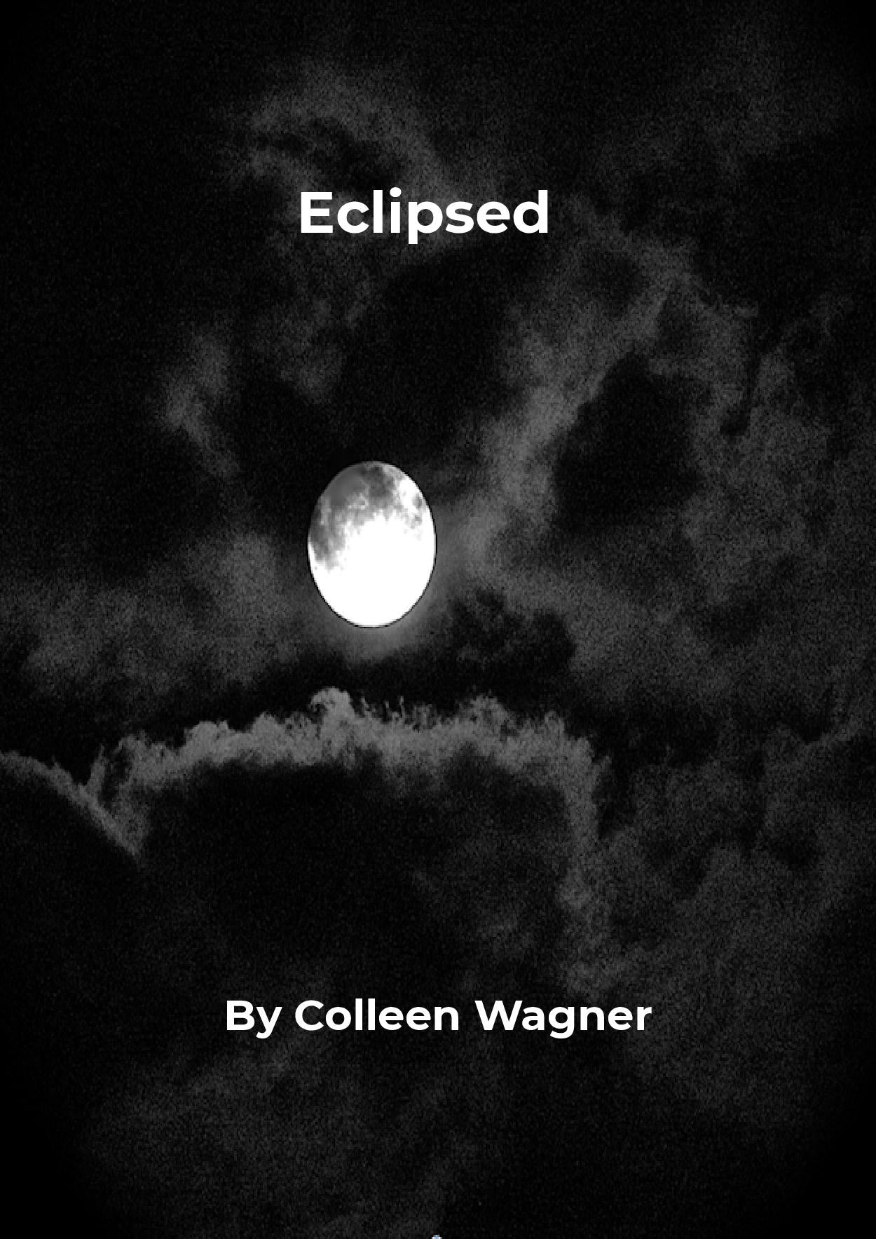 Eclipsed by Colleen Wagner – Canadian Play Outlet