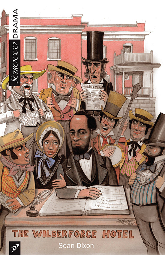 The Wilberforce Hotel by Sean Dixon – Canadian Play Outlet