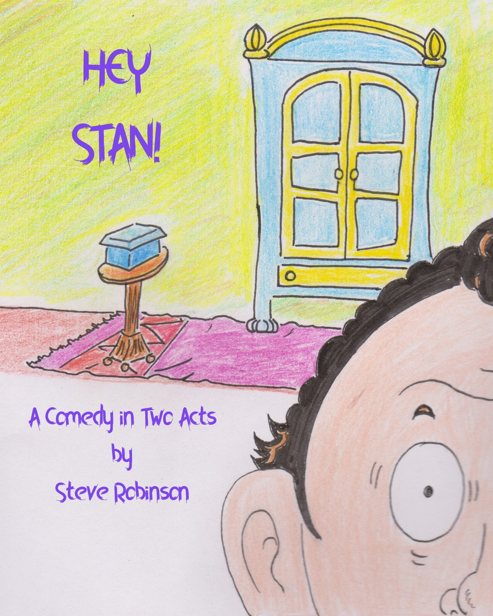 Hey Stan! by Steve Robinson – Canadian Play Outlet